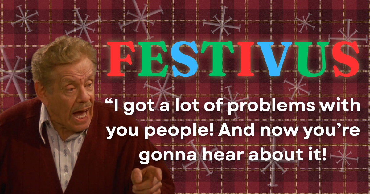 Festivus Coin - A Festivus for the Rest of Us!